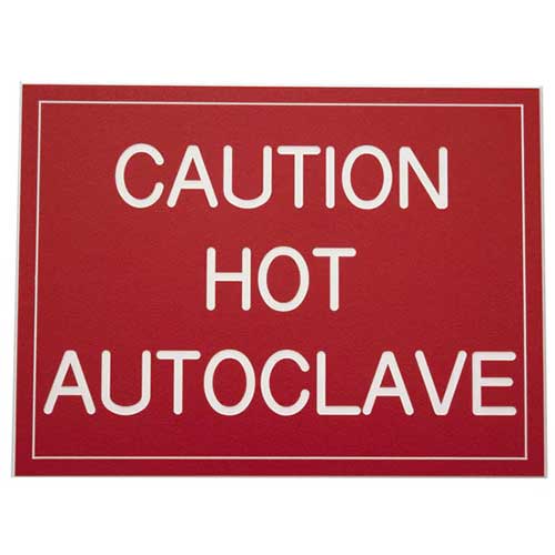 Veterinary Dental Office Sign | CAUTION HOT AUTOCLAVE