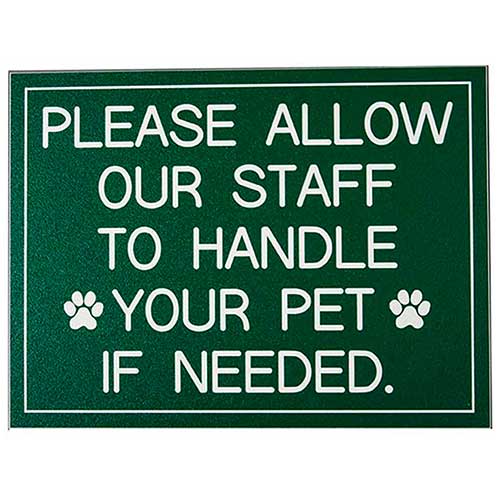 Veterinary Dental Office Sign | PLEASE ALLOW STAFF TO HANDLE PET IF NEEDED